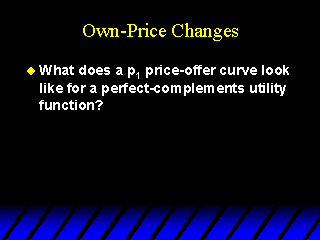 Own-Price Changes